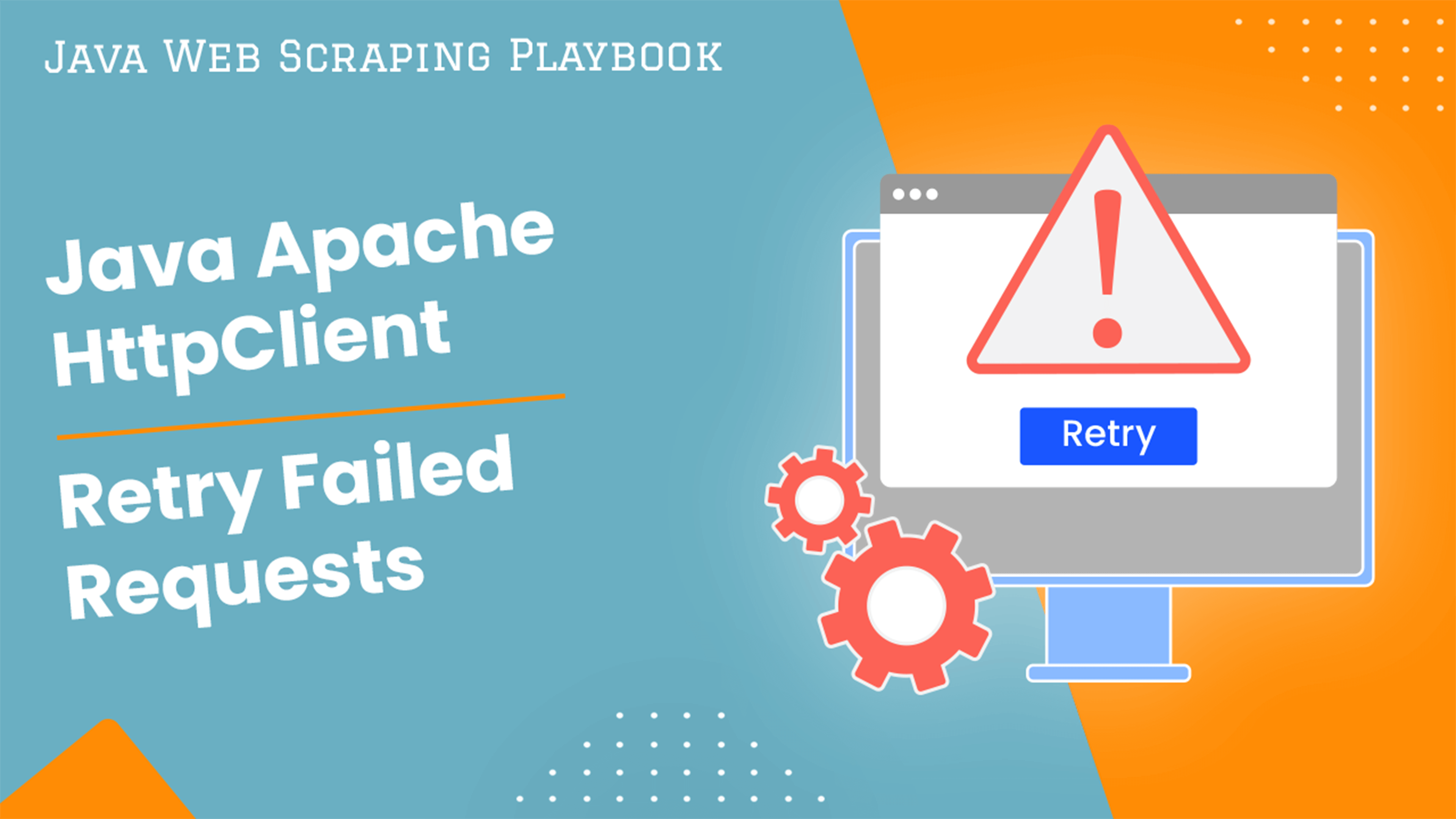 Java Apache HttpClient - Retry Failed Requests | ScrapeOps