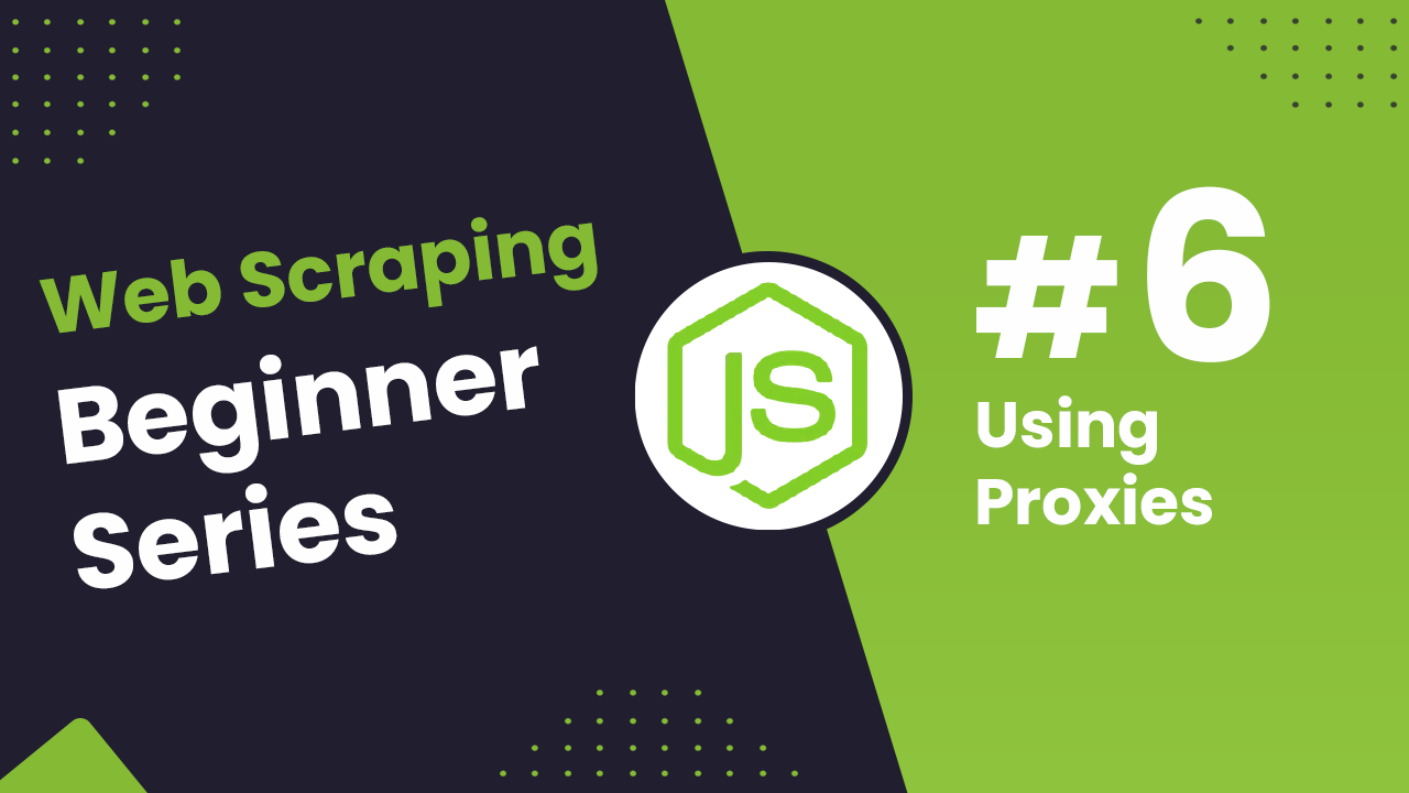 Node.js Axios/CheerioJS Beginners Series Part 6 - Avoiding Detection with Proxies | ScrapeOps