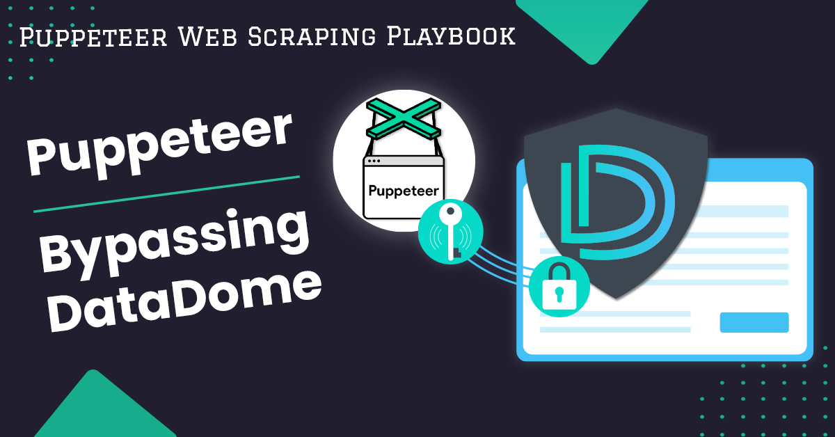 Puppeteer Guide - How to Bypass DataDome with Puppeteer | ScrapeOps
