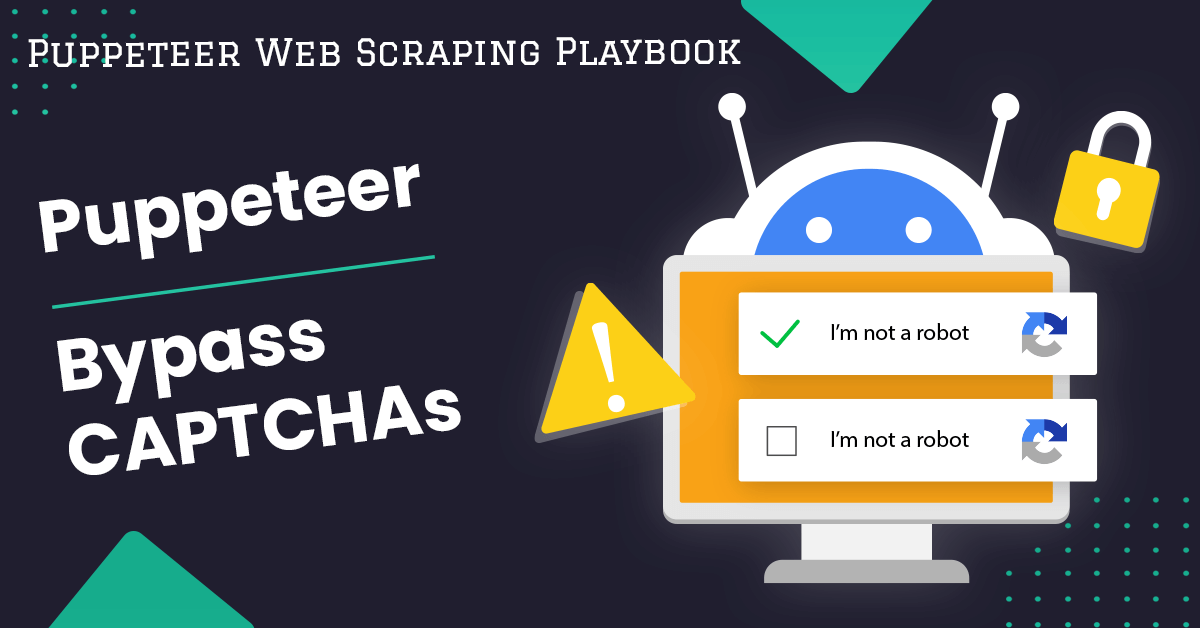 Bypass CAPTCHAs With Puppeteer | ScrapeOps