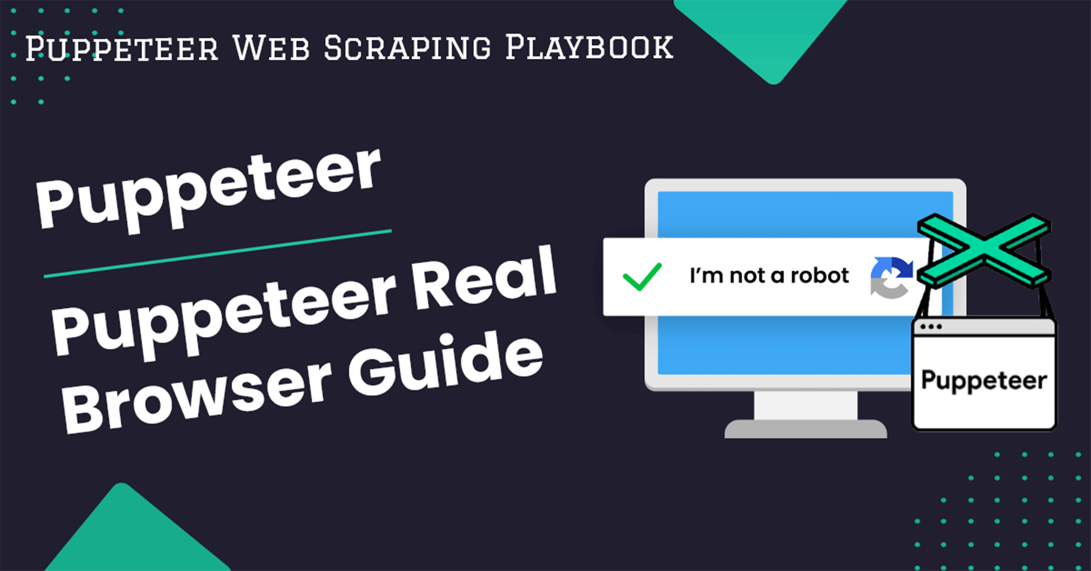 Puppeteer Real Browser Guide | ScrapeOps