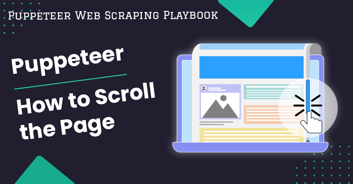 Puppeteer Guide - How to Scroll Pages | ScrapeOps