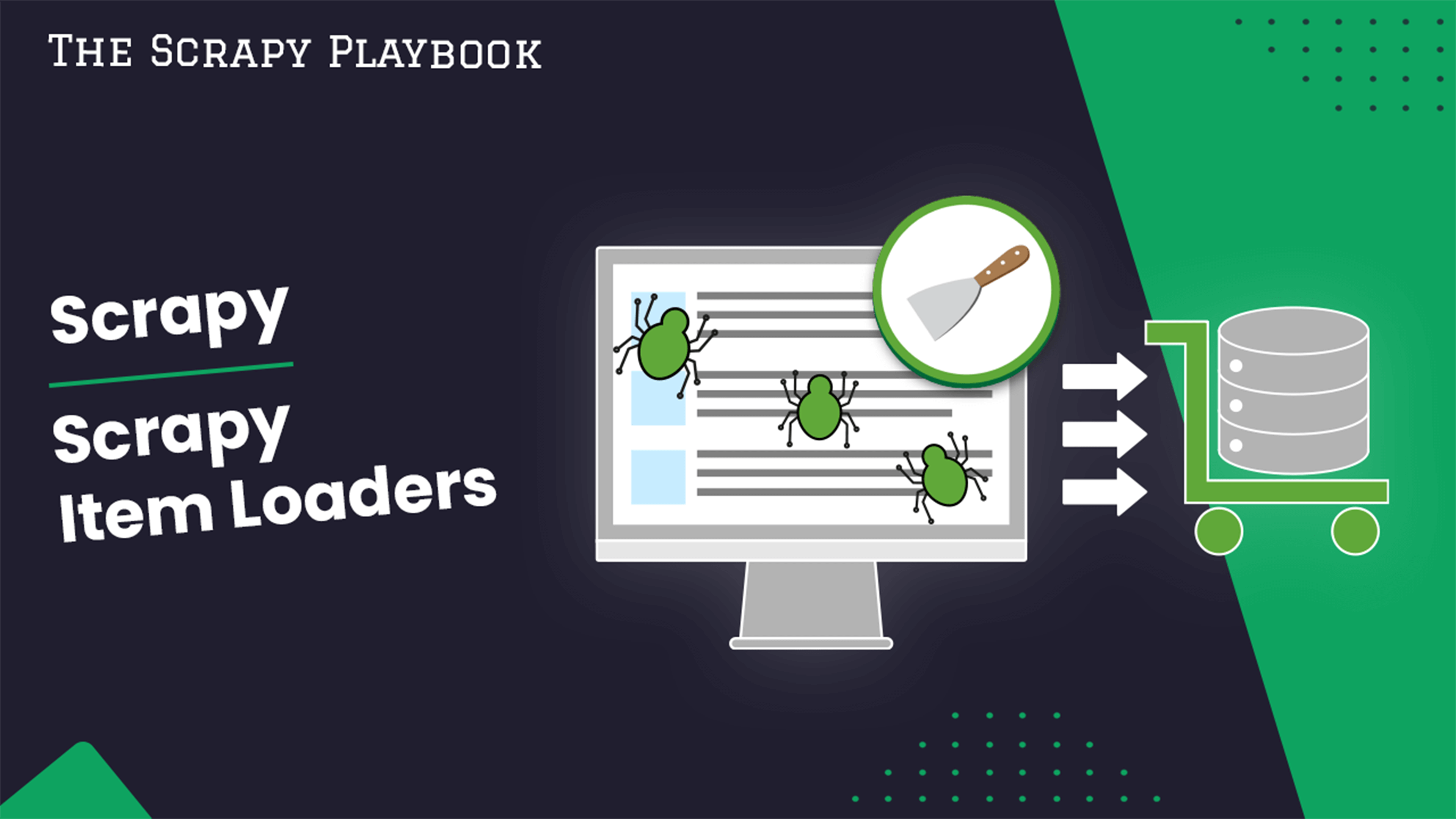 Mastering Scrapy Item Loaders - Streamlining Data Extraction and Formatting | ScrapeOps