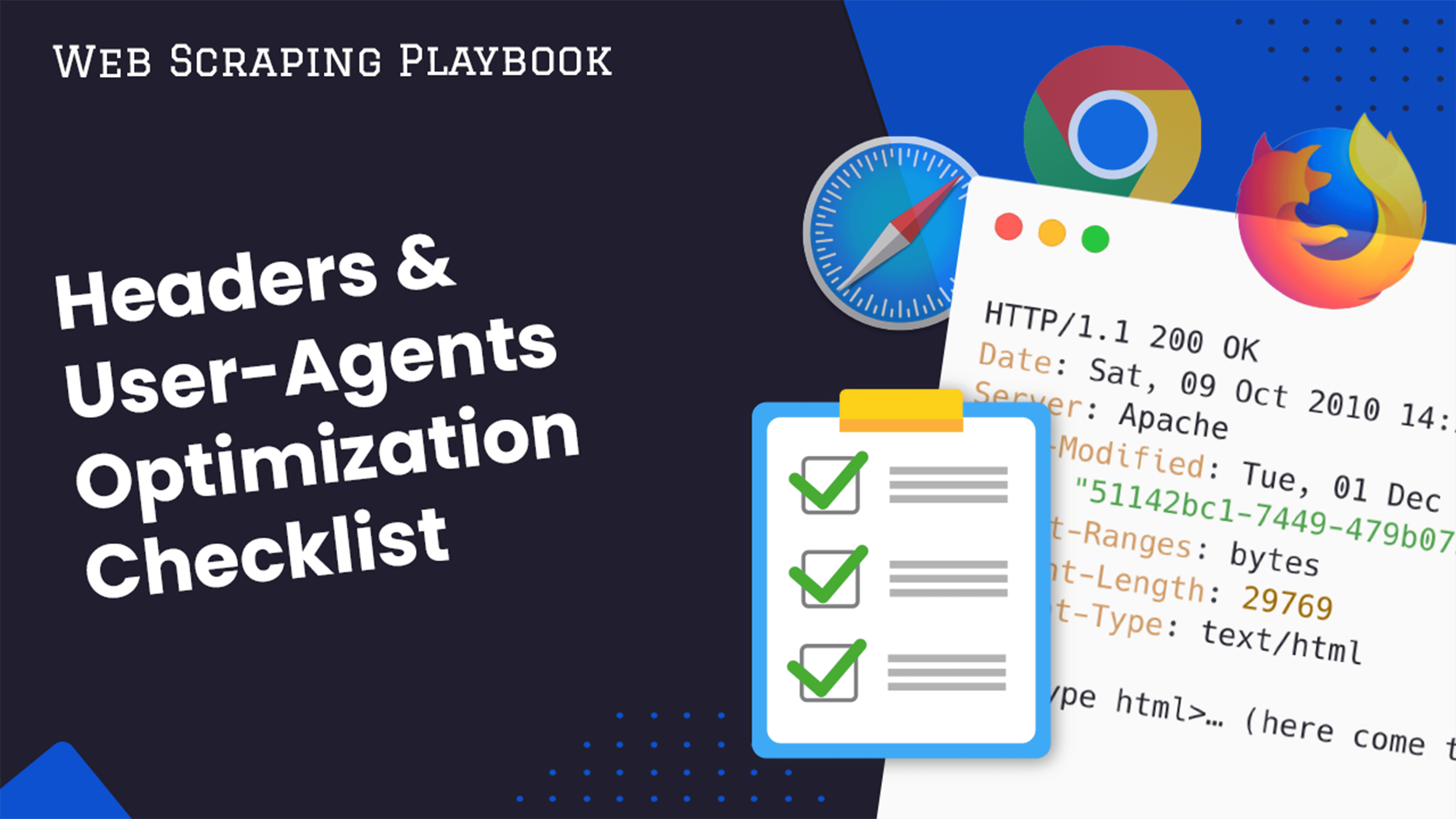 Web Scraping Guide - Headers & User-Agents Optimization Checklist | ScrapeOps